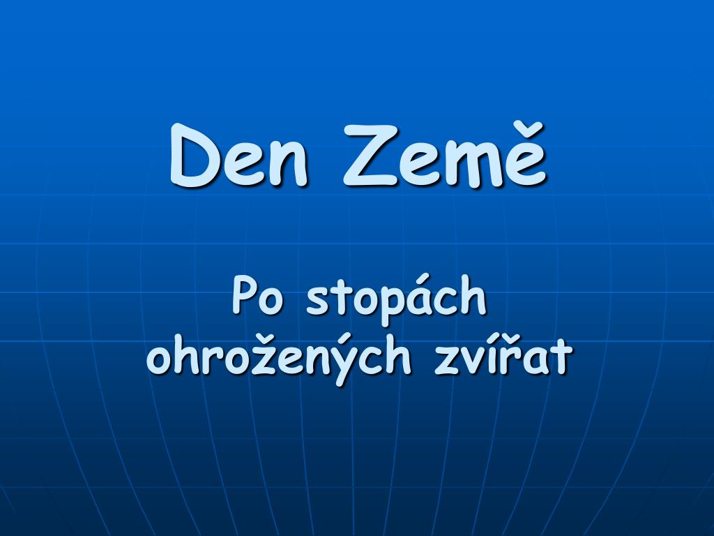 PPT - Den Země PowerPoint Presentation, free download - ID:5220351