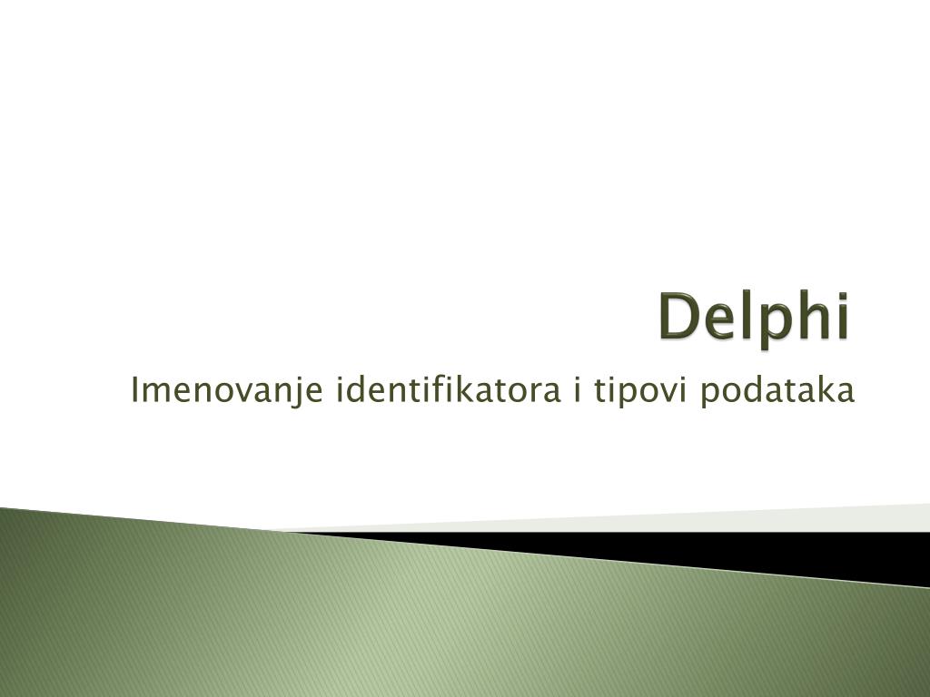 PPT - Delphi PowerPoint Presentation, free download - ID:5221084