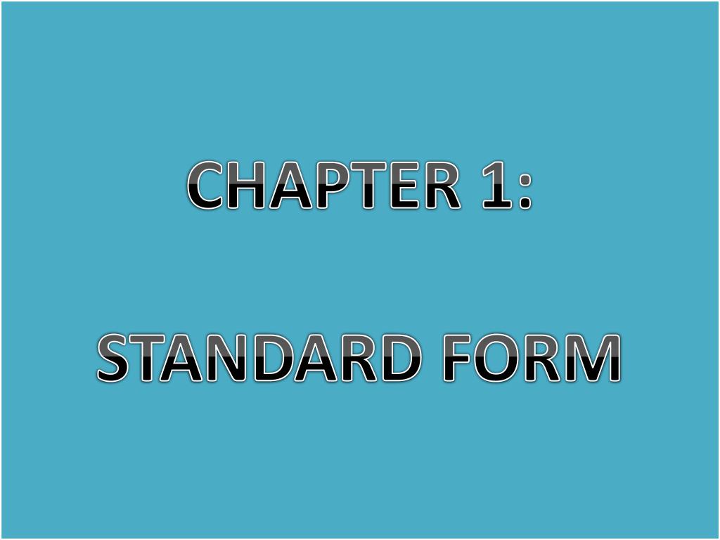 PPT - CHAPTER 1: STANDARD FORM PowerPoint Presentation, free download ...