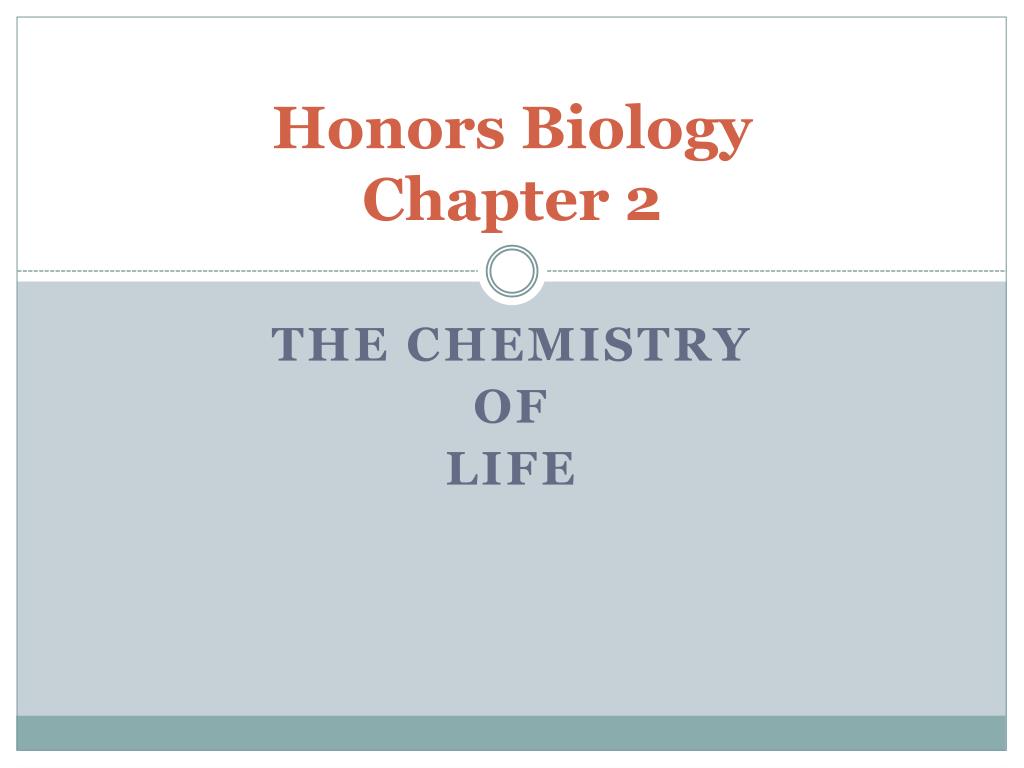 PPT - Honors Biology Chapter 2 PowerPoint Presentation, free download ...
