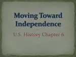 PPT - Chapter 5 Toward Independence PowerPoint Presentation, free ...