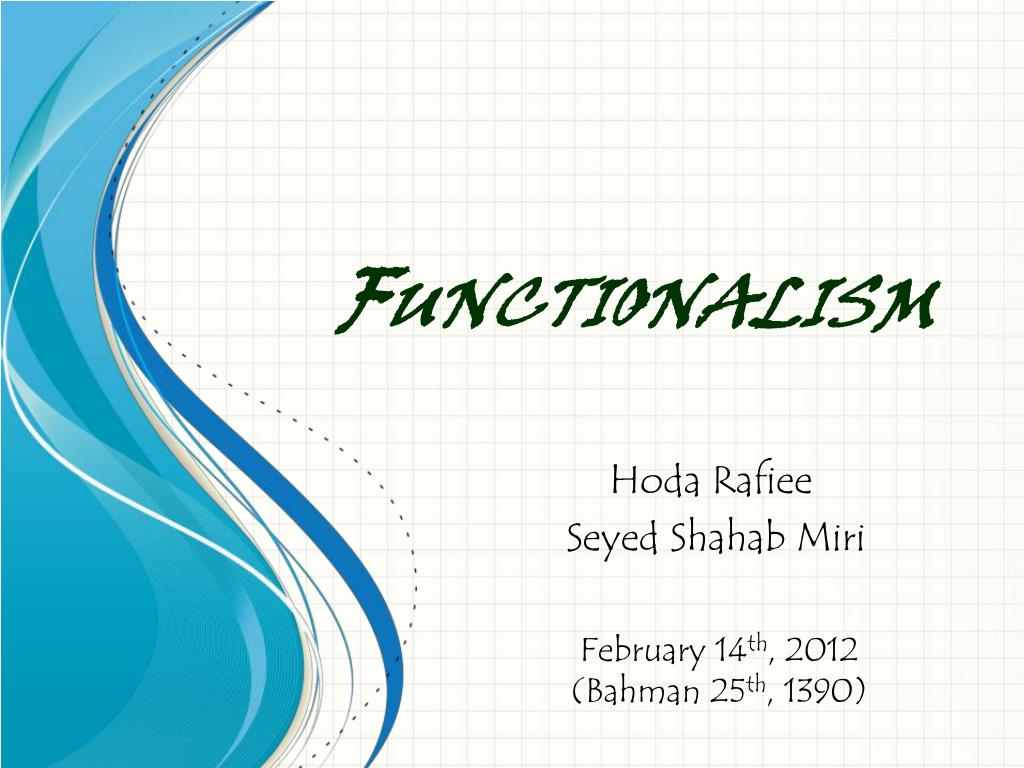 PPT - Functionalism PowerPoint Presentation, free download - ID:5232413