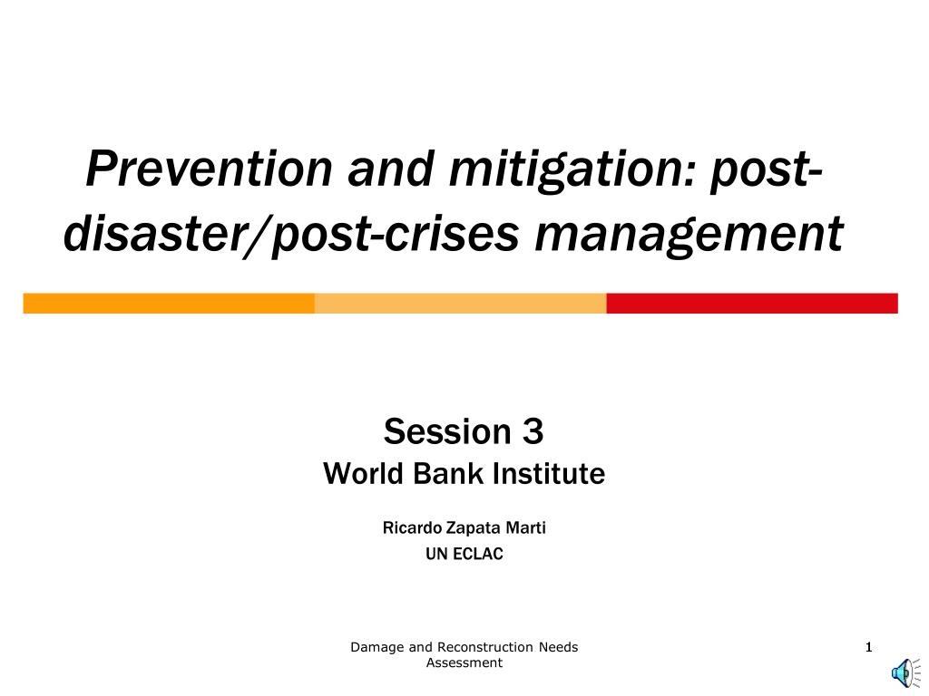 PPT - Prevention and mitigation: post-disaster/post-crises management ...