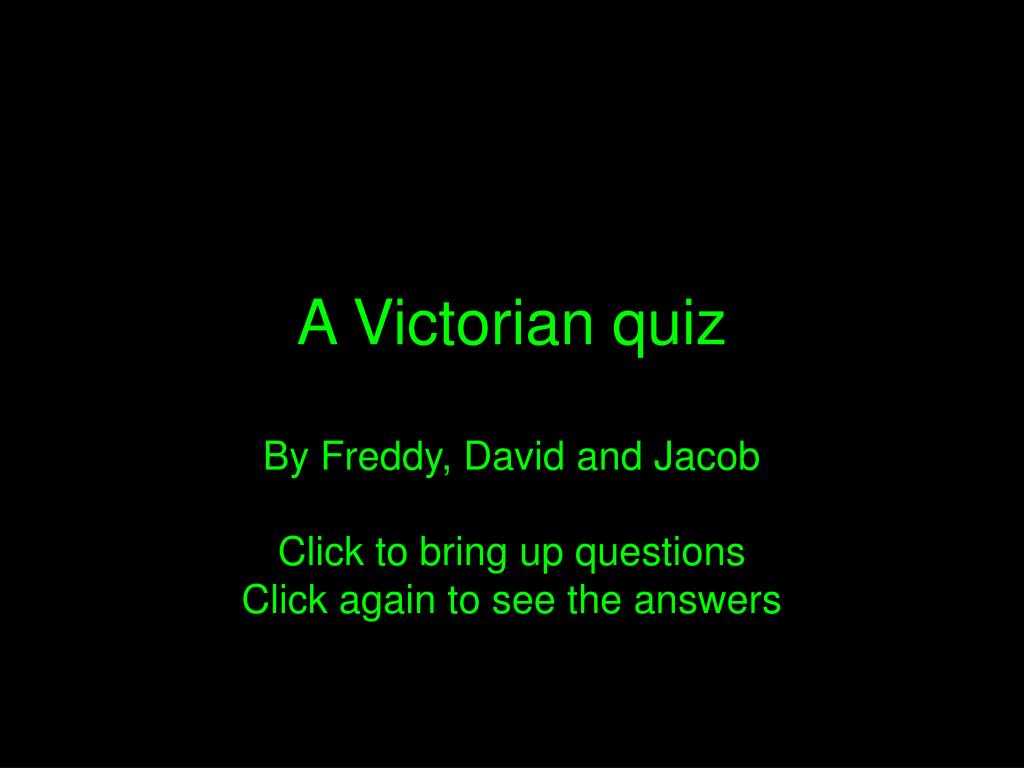 PPT - A Victorian quiz PowerPoint Presentation, free download - ID:5233193