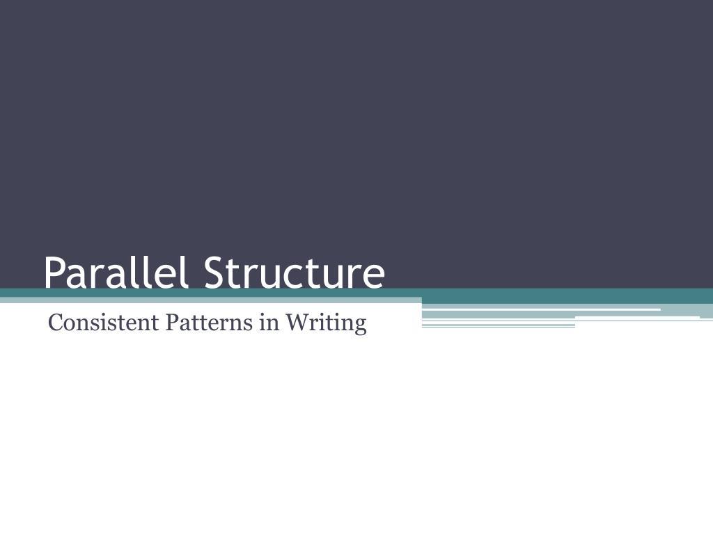 PPT - Parallel Structure PowerPoint Presentation, free download - ID ...