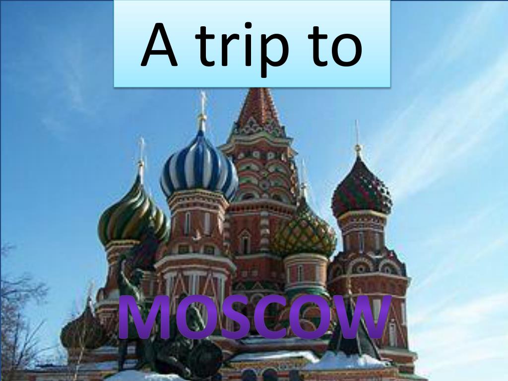 PPT - Moscow PowerPoint Presentation, free download - ID:5234935