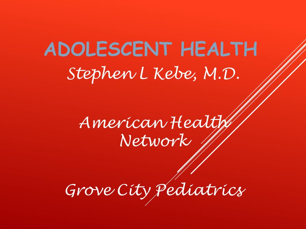 PPT - Adolescent Health PowerPoint Presentation, free download - ID:5236699