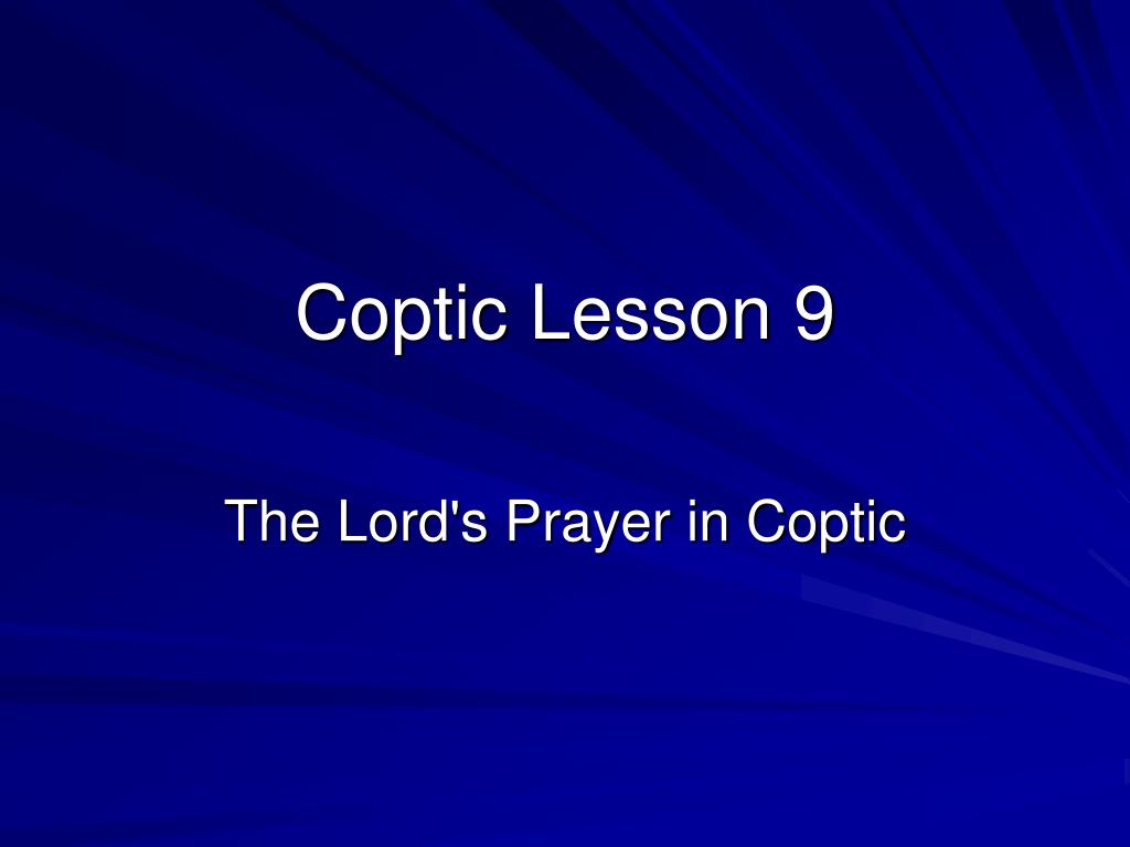 PPT - Coptic Lesson 9 PowerPoint Presentation, free download - ID:5238434