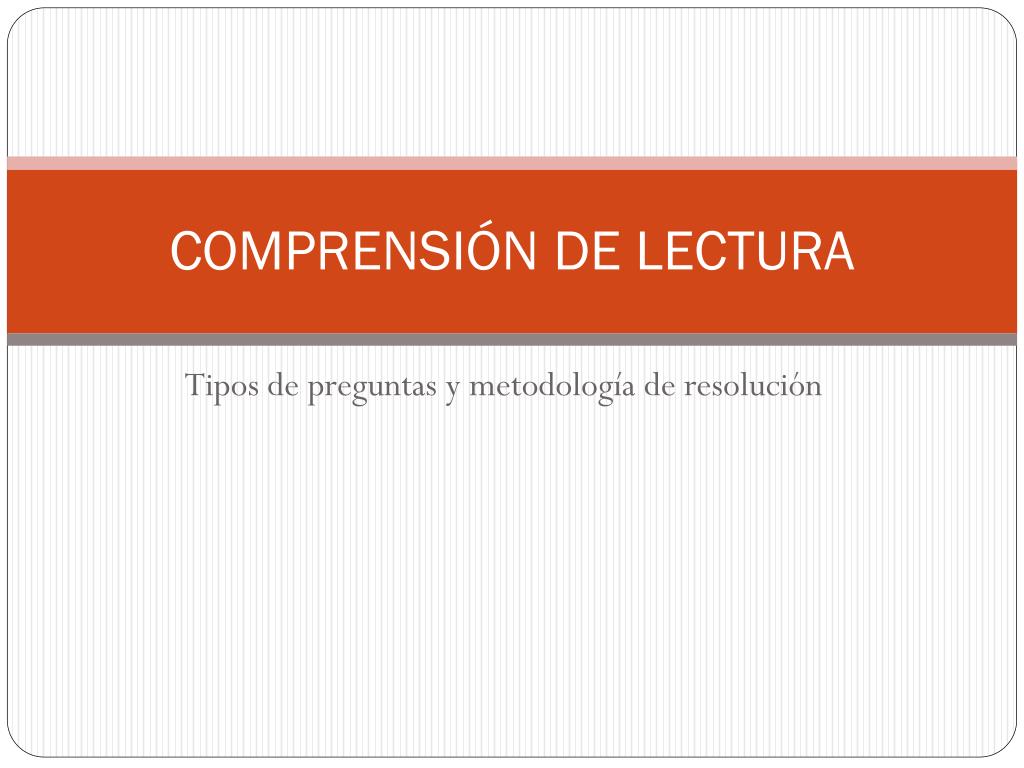 PPT - COMPRENSIÓN DE LECTURA PowerPoint Presentation, free download ...