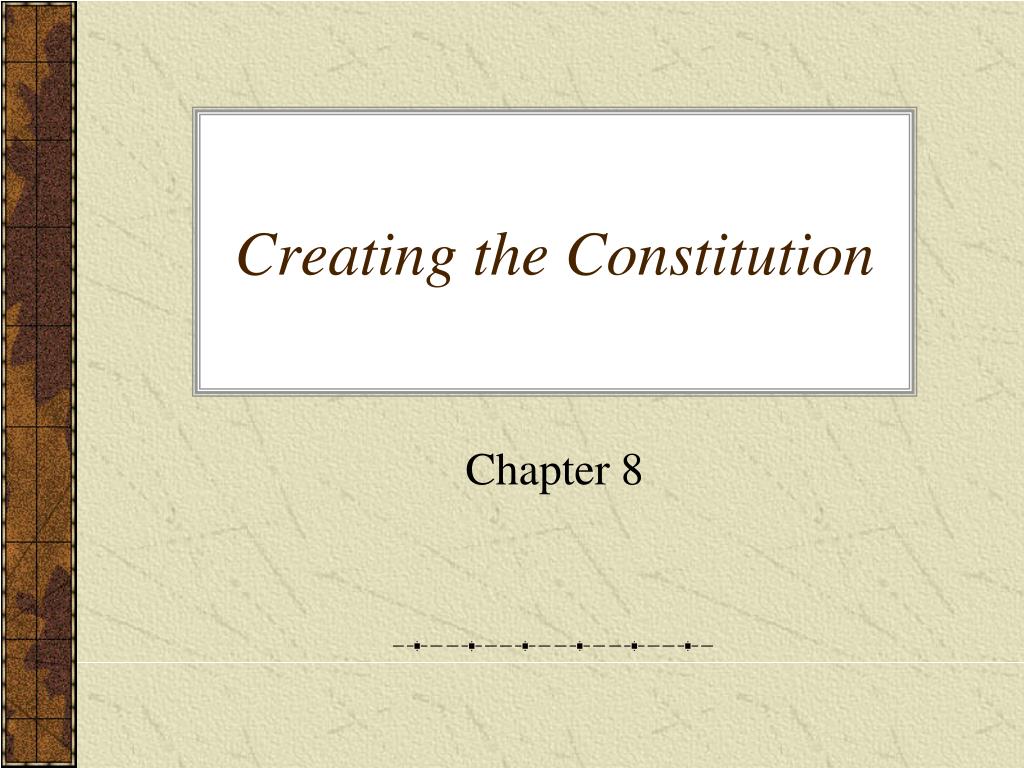 PPT - Creating the Constitution PowerPoint Presentation, free download - ID:5244591