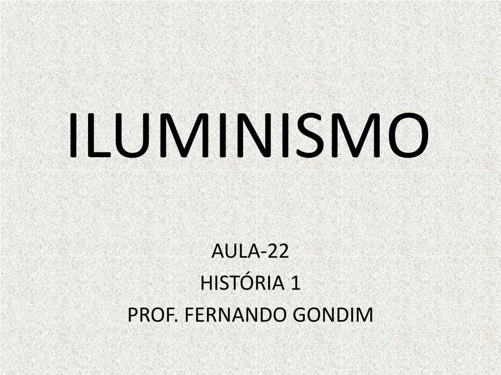 PPT - ILUMINISMO PowerPoint Presentation, free download - ID:5244735