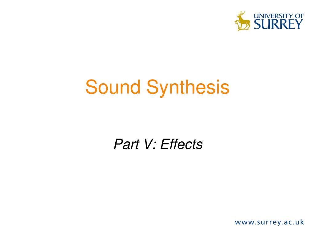 PPT - Sound Synthesis PowerPoint Presentation, free download - ID:5246361