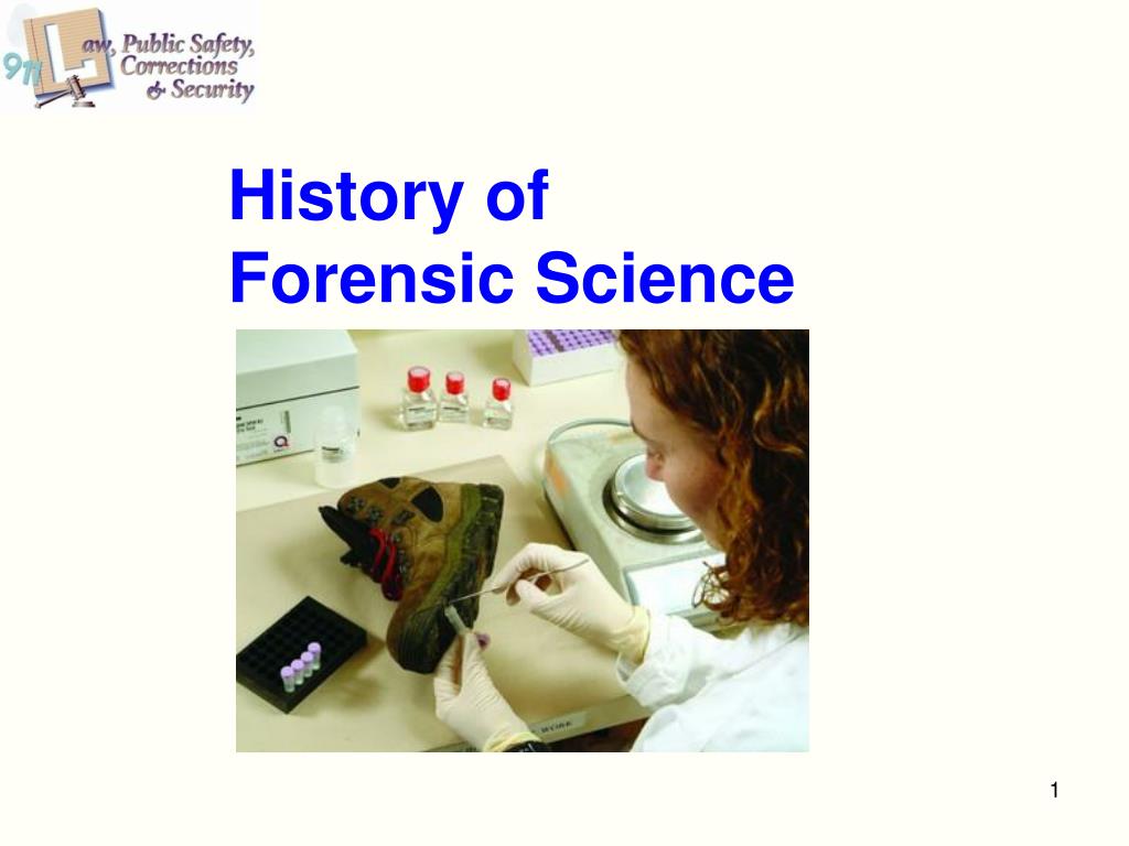 PPT - History of Forensic Science PowerPoint Presentation, free ...