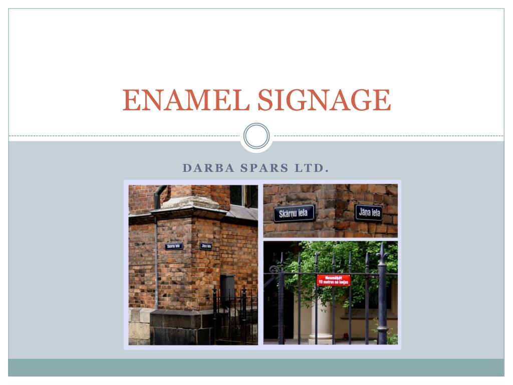 PPT - ENAMEL SIGNAGE PowerPoint Presentation, free download - ID:5248869