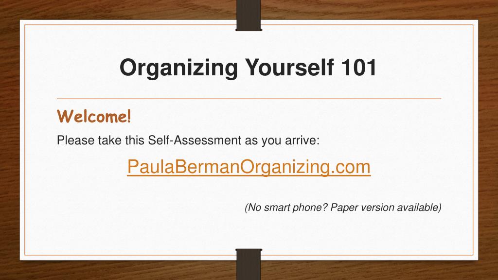 PPT - Organizing Yourself 101 PowerPoint Presentation, free download ...