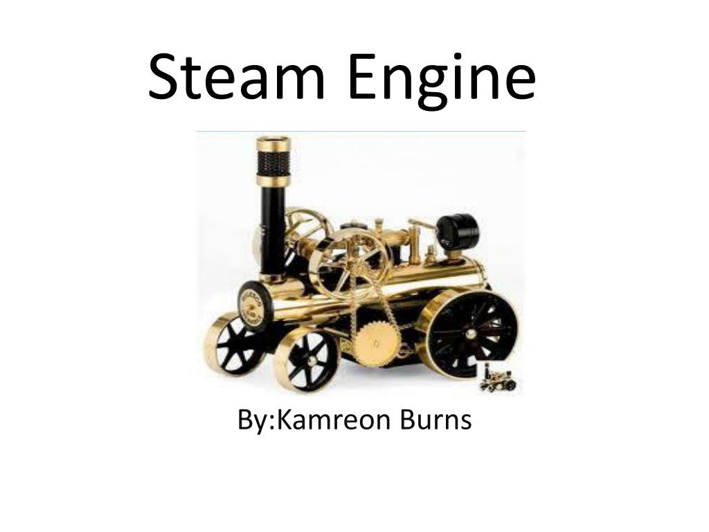 PPT - Steam Engine PowerPoint Presentation, free download - ID:5250403