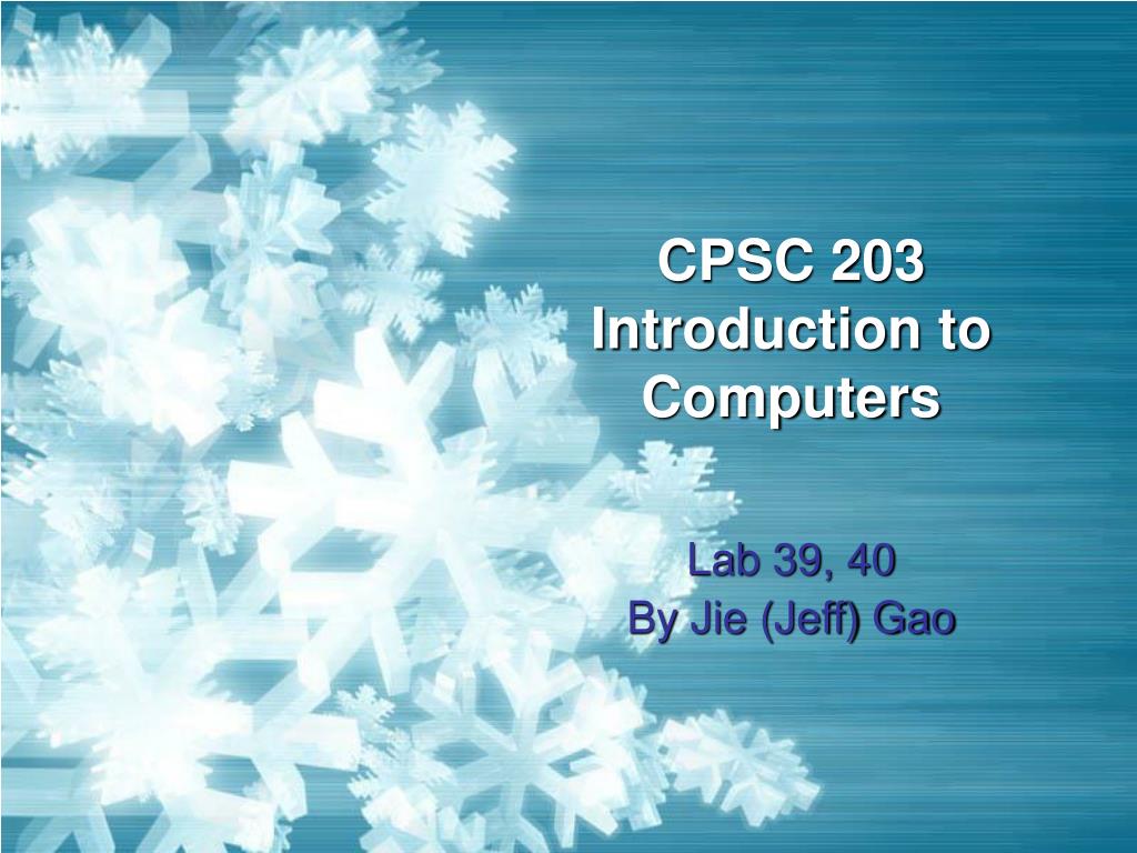 PPT - CPSC 203 Introduction to Computers PowerPoint Presentation, free ...