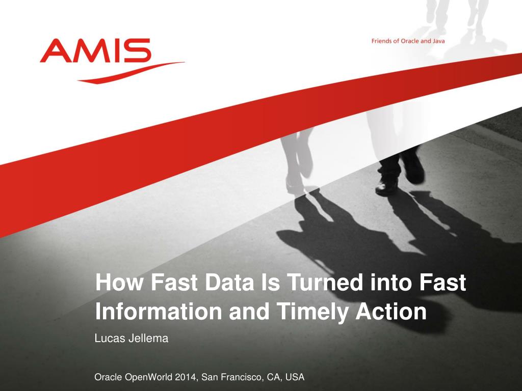 PPT - How Fast Data Is Turned into Fast Information and Timely Action ...