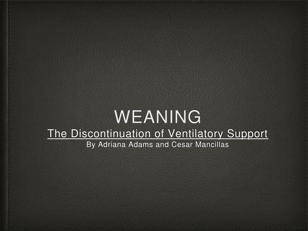 PPT - weaning PowerPoint Presentation, free download - ID:5256458