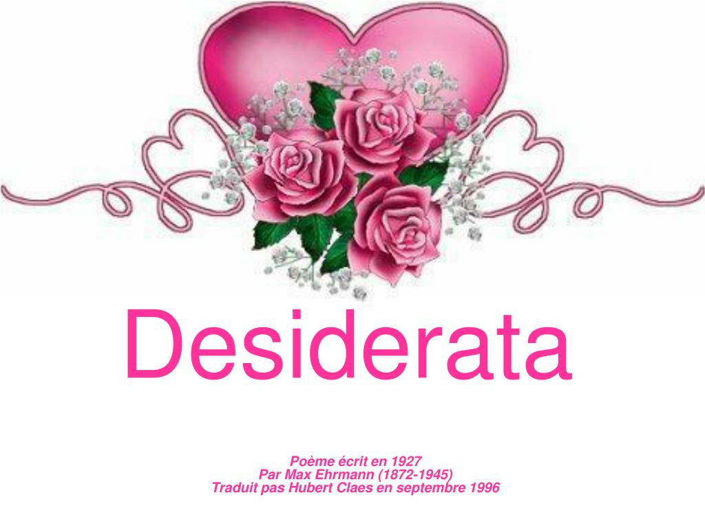 PPT - Desiderata PowerPoint Presentation, free download - ID:5257075