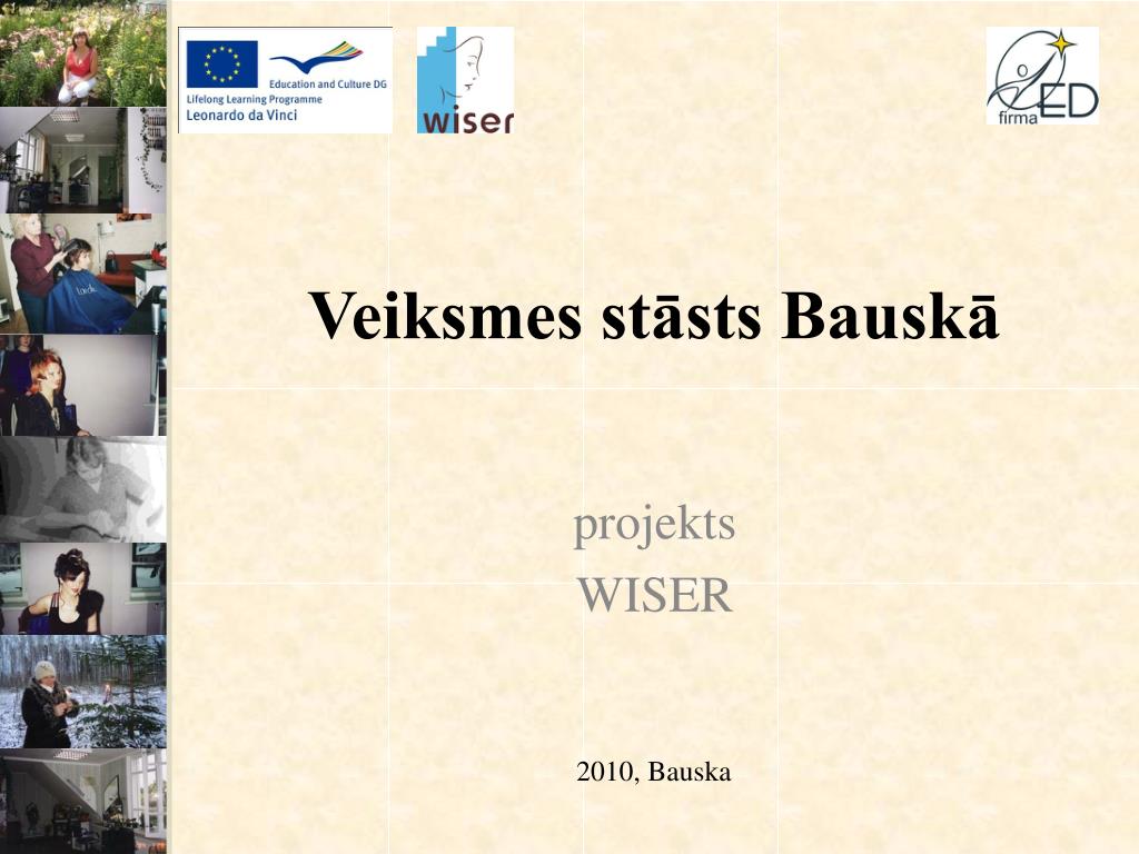 PPT - Veiksmes stāsts Bauskā PowerPoint Presentation, free download ...