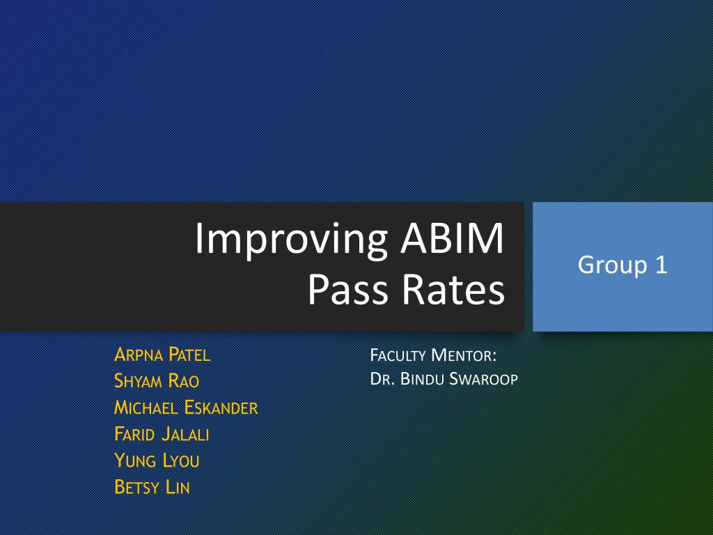 PPT - Improving ABIM Pass Rates PowerPoint Presentation, free download ...