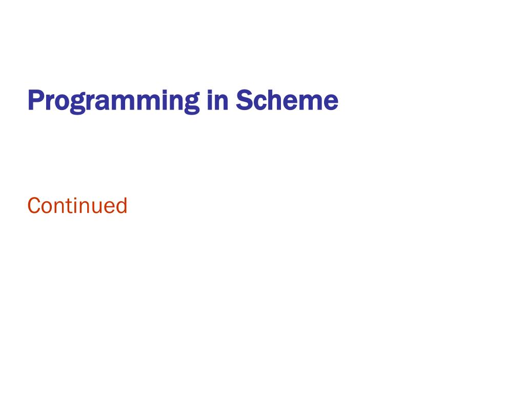 PPT - Programming in Scheme PowerPoint Presentation, free download - ID ...