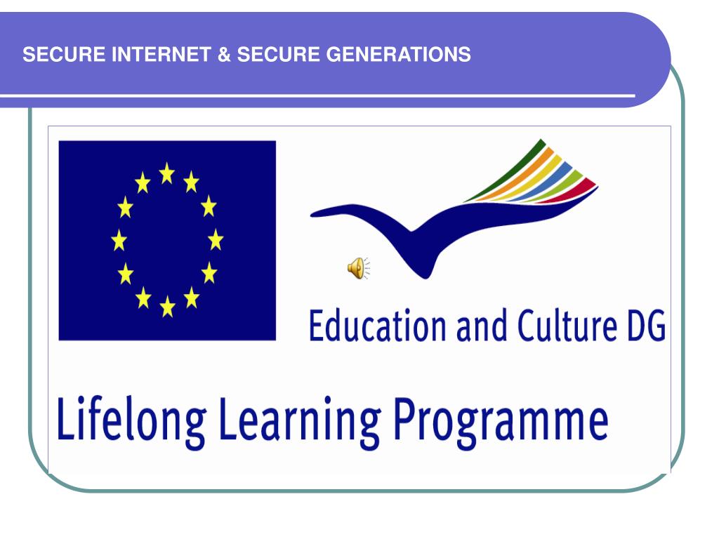 PPT - SECURE INTERNET & SECURE GENERATIONS PowerPoint Presentation - ID ...