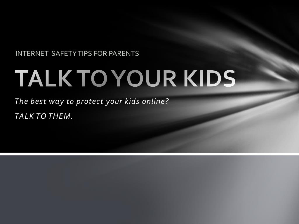 PPT - TALK TO YOUR KIDS PowerPoint Presentation, free download - ID:5271933