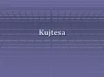 PPT - Kujtesa PowerPoint Presentation, free download - ID:4695141