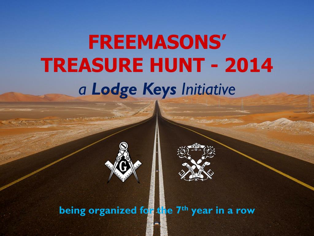 PPT - FREEMASONS’ TREASURE HUNT - 2014 PowerPoint Presentation, free ...