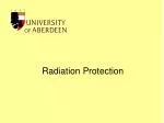 PPT - Radiation Protection PowerPoint Presentation, free download - ID ...