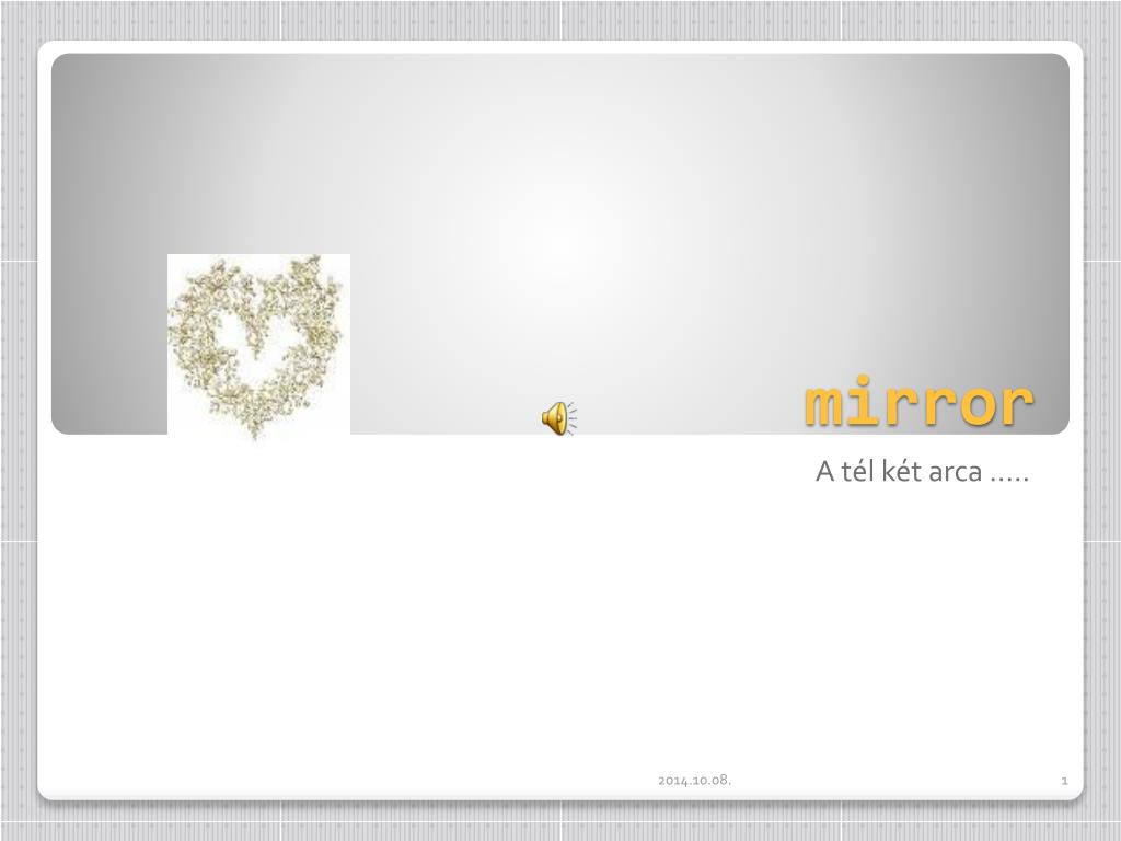 PPT - mirror PowerPoint Presentation, free download - ID:5278959