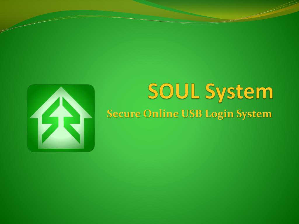 PPT - SOUL System PowerPoint Presentation, free download - ID:5279231