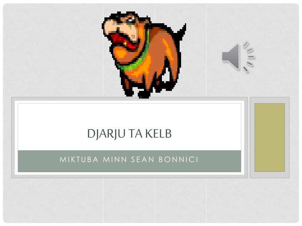 PPT - DJARJU TA KELB PowerPoint Presentation, free download - ID:5279664