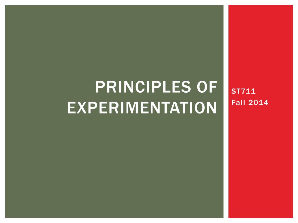 PPT - Principles of Experimentation PowerPoint Presentation, free ...