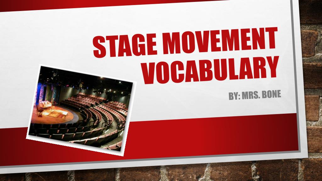 PPT - Stage movement vocabulary PowerPoint Presentation, free download ...