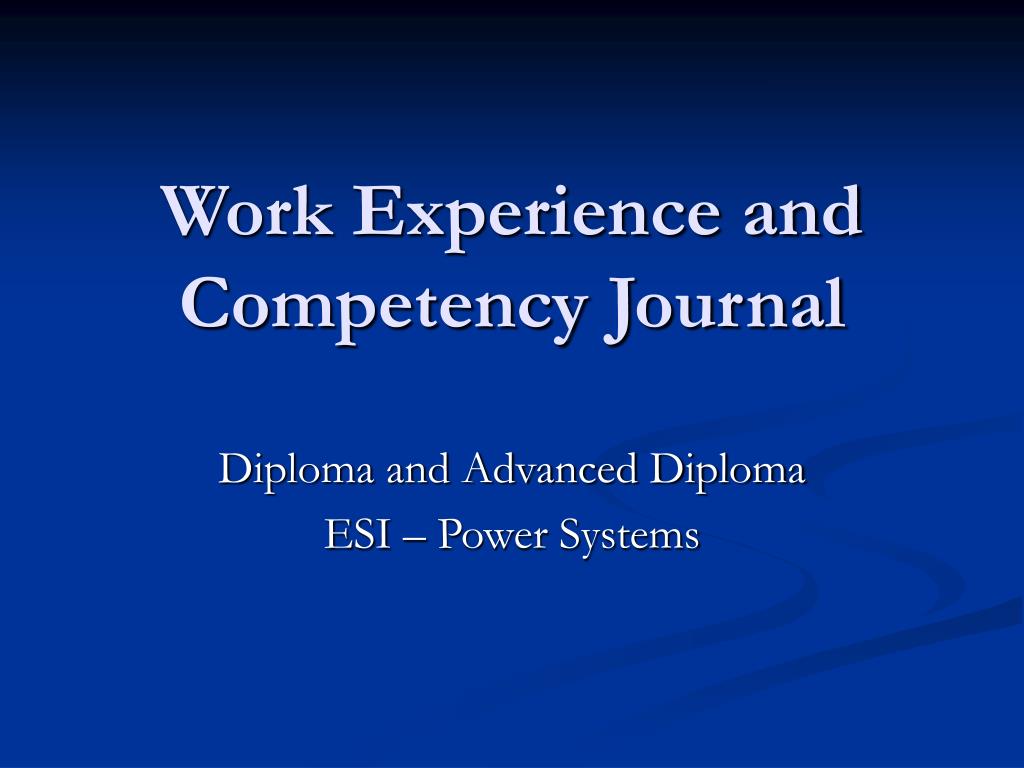 PPT - Power Systems Work Experience Journal PowerPoint Presentation ...