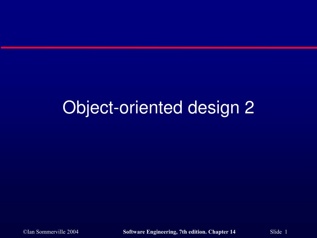 PPT - Object-oriented design 2 PowerPoint Presentation, free download ...