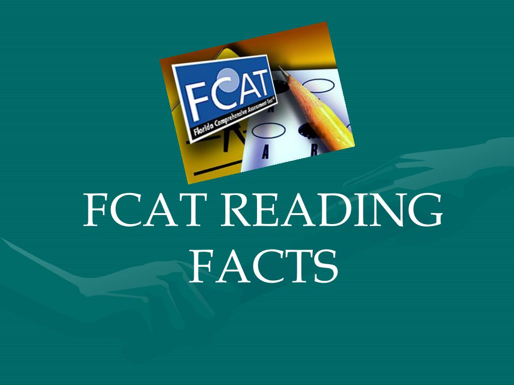 PPT - FCAT READING FACTS PowerPoint Presentation, free download - ID ...