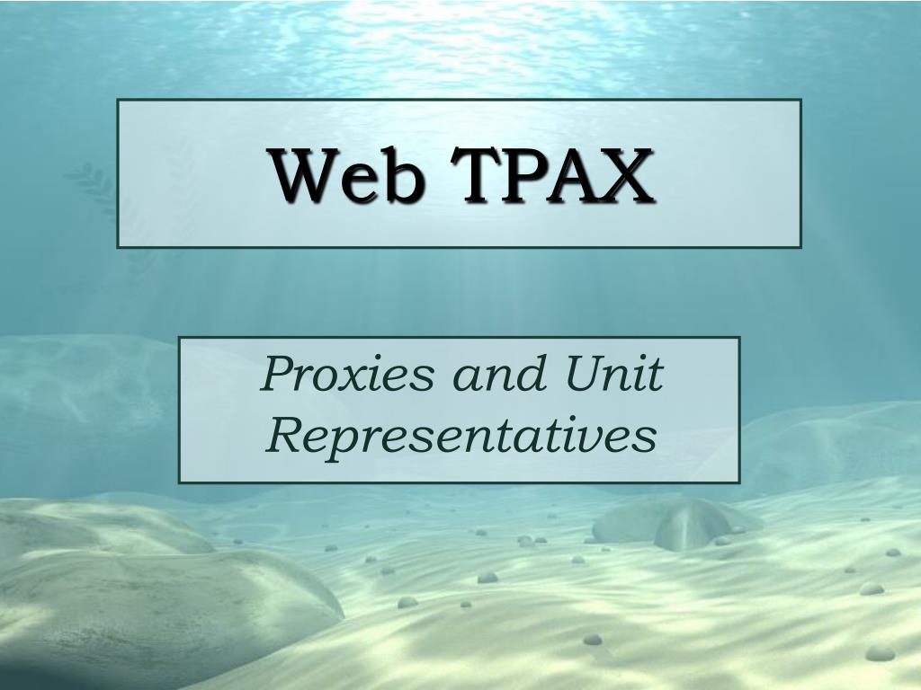 PPT - Web TPAX PowerPoint Presentation, free download - ID:5286002