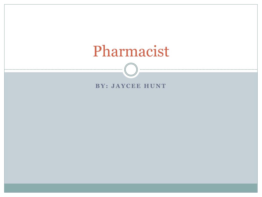PPT - Pharmacist PowerPoint Presentation, free download - ID:5286387