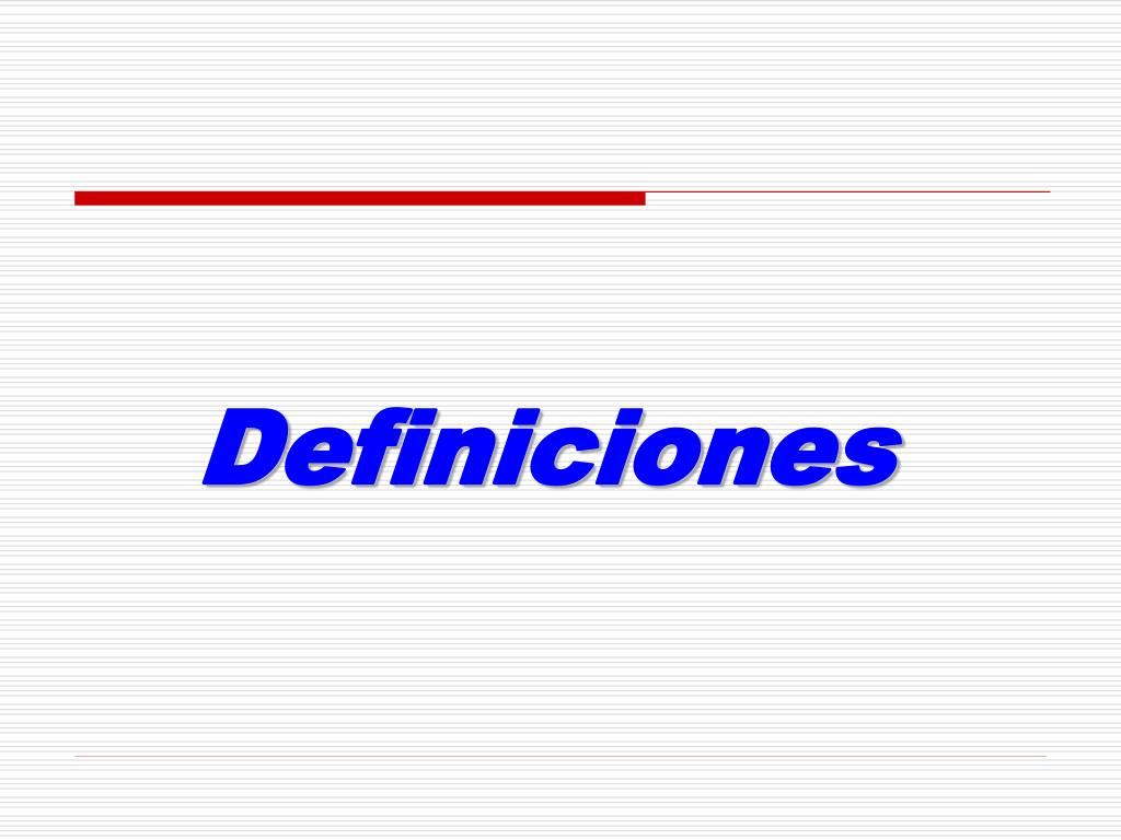 PPT - Definiciones PowerPoint Presentation, free download - ID:5286628