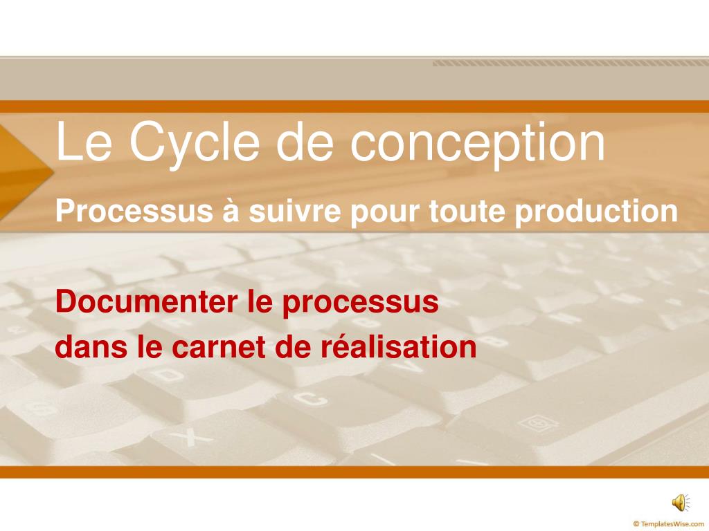 PPT - Le Cycle de conception PowerPoint Presentation, free download ...