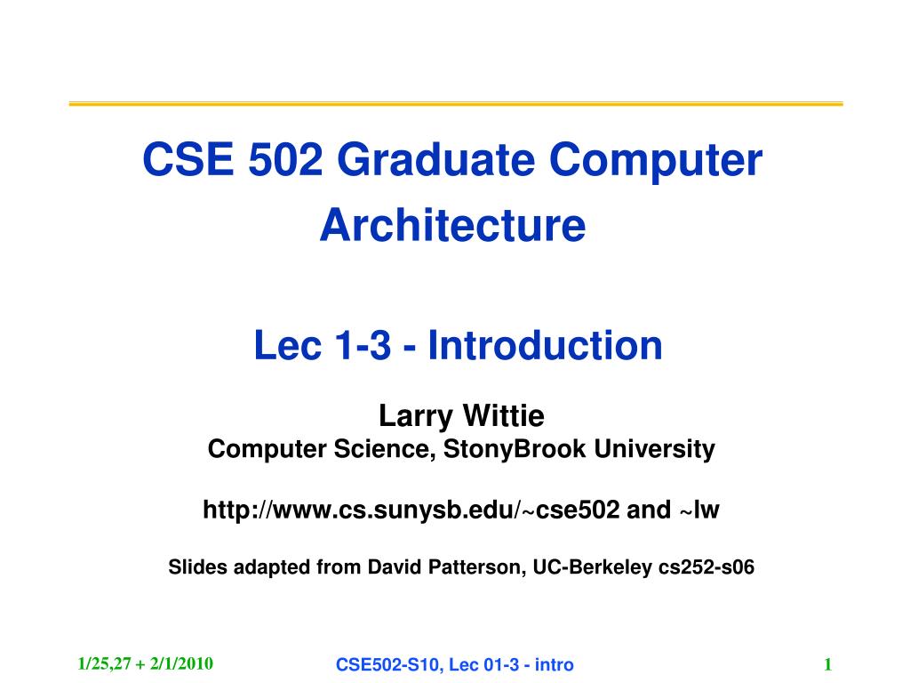 PPT - CSE 502 Graduate Computer Architecture Lec 1-3 - Introduction PowerPoint Presentation - ID ...