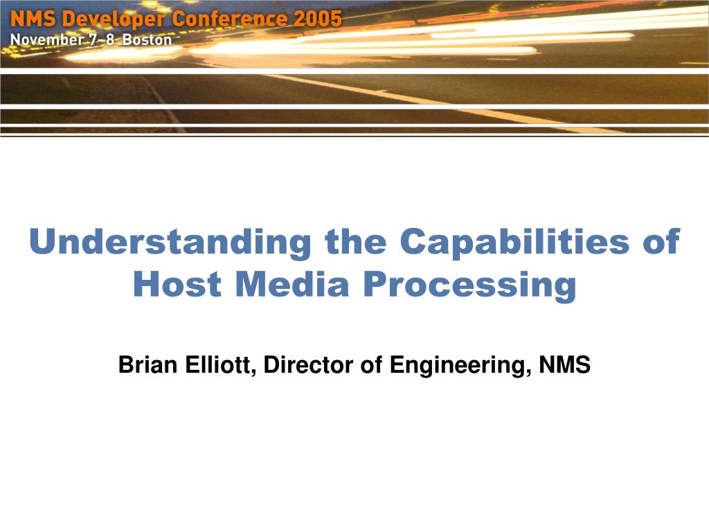 PPT - Understanding the Capabilities of Host Media Processing ...