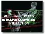 PPT - Naval Program on Human Modeling for Computer Generated Forces ...