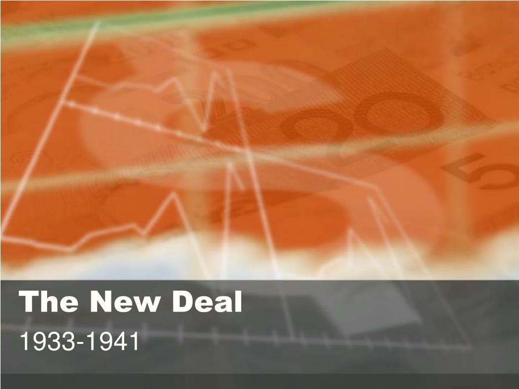 PPT - The New Deal PowerPoint Presentation, free download - ID:5290084