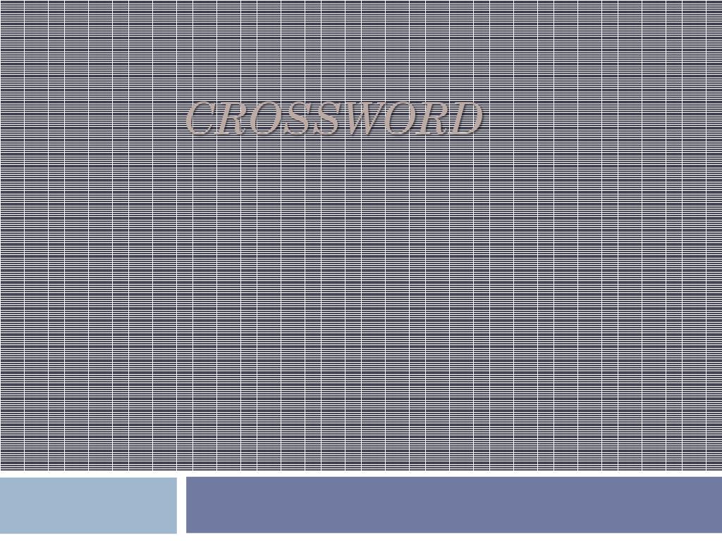 PPT - CROSSWORD PowerPoint Presentation, free download - ID:5290320