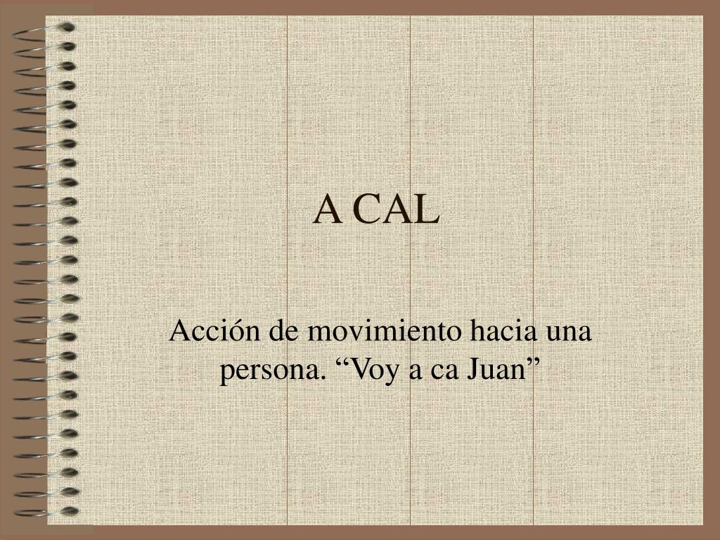 PPT - A CAL PowerPoint Presentation, free download - ID:5294272